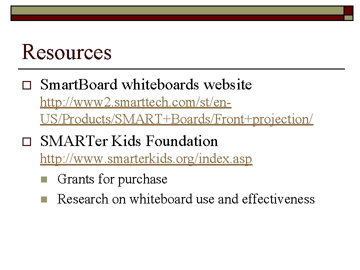 Smart Board Whiteboards Chalkboards for the 21 st