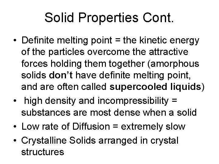 1 States of Matter A brief overview 1
