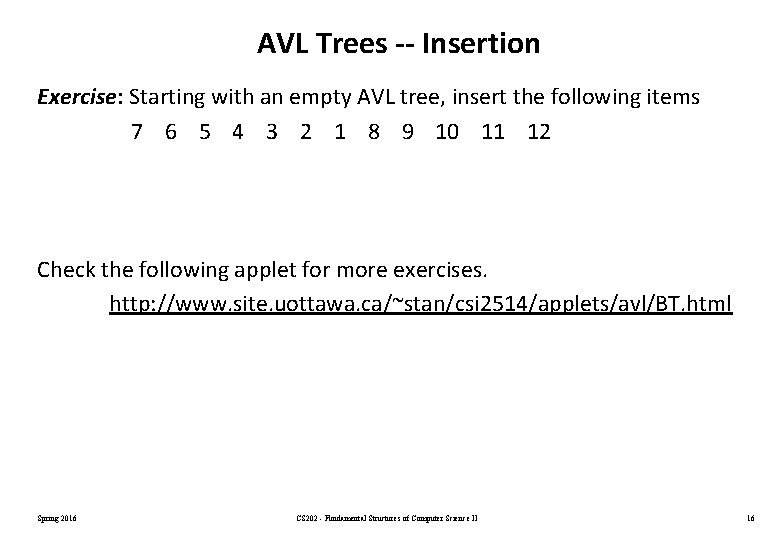 Balanced Search Trees The height of a binary