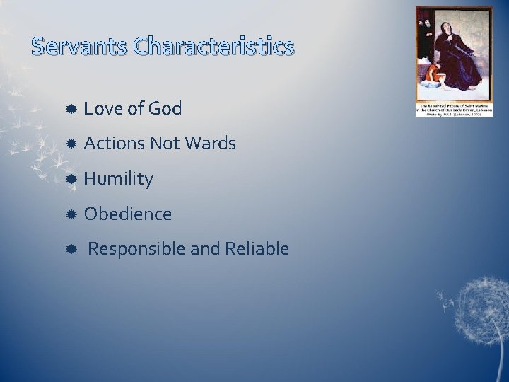 Life of Servant He has made everything beautiful