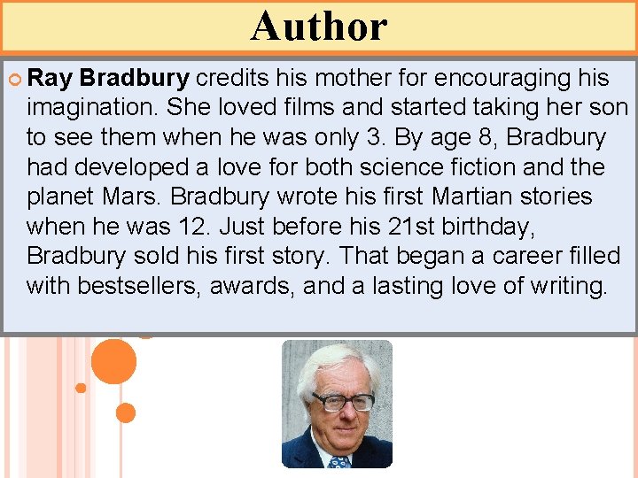 Author Ray Bradbury credits his mother for encouraging