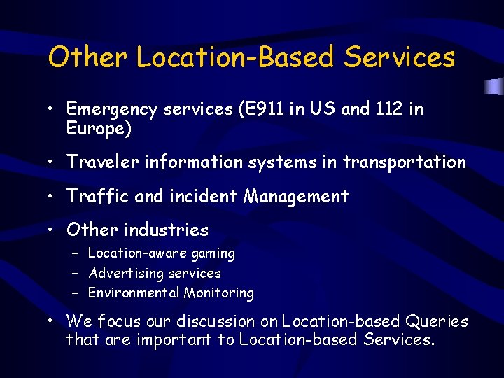 Range Monitoring Queries in Locationbased Services Kien A