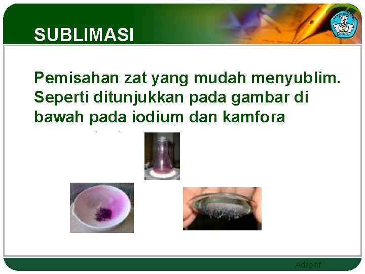 MATERI DAN PERUBAHANNYA Kimia SMK KELAS X SEMESTER