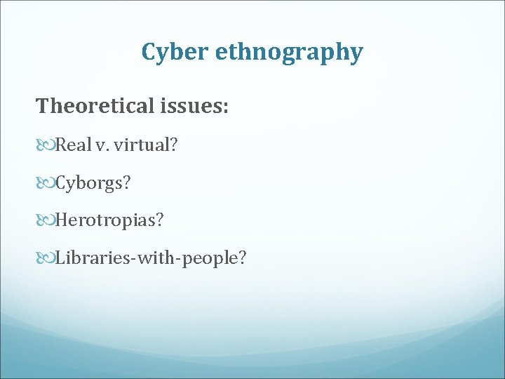 Qualitative data analysis an introduction Chapter 12 Cyberethnography