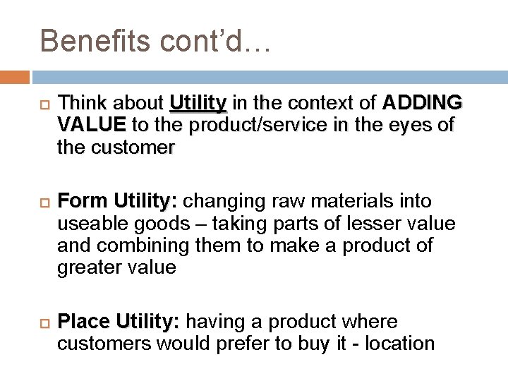 UTILITY Mr Thompson Utility The attributes of goodsservices