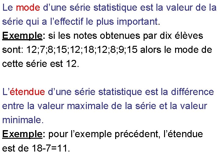 CHAPITRE 4 LES STATISTIQUES I Vocabulaire Les statistiques