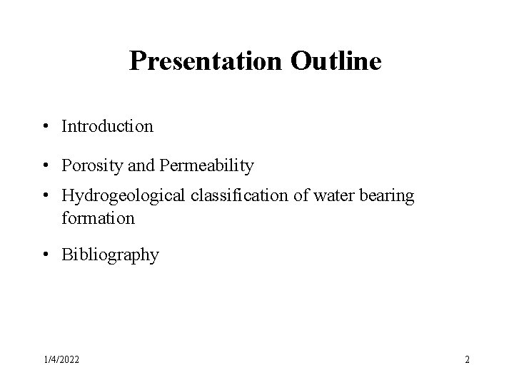 Hydrogeological classification of Water Bearing Formation Dr D