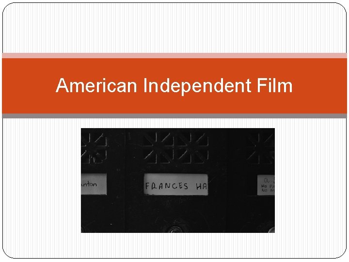 American Independent Film PreCredit Sequence establishing character setting