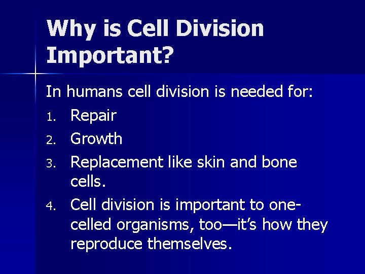 Cell Reproduction Mitosis Why is Cell Division Important