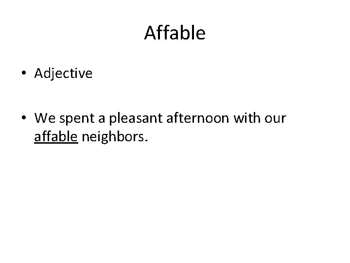 Academic Vocabulary Academic Vocabulary Affable Aura Contraband Propensity