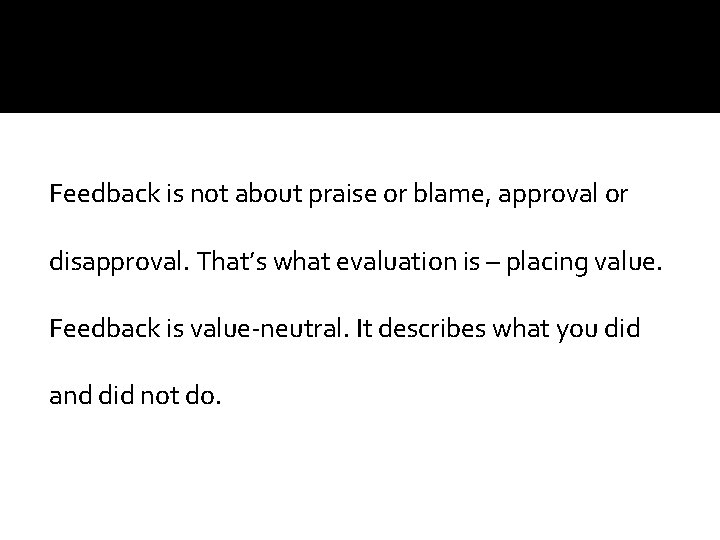 Welcome Effective Feedback Impact Providing students with opportunities