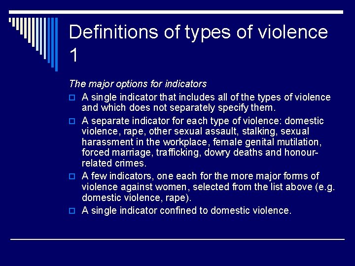 Indicators to Measure Violence Against Women Sylvia Walby