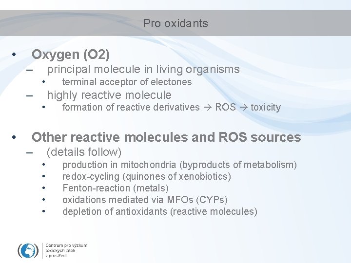 BIOMARKERS AND TOXICITY MECHANISMS 06 Mechanisms Oxidative stress