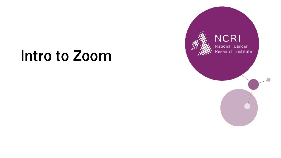 Intro to Zoom Whats covered Joining meetings Inmeeting