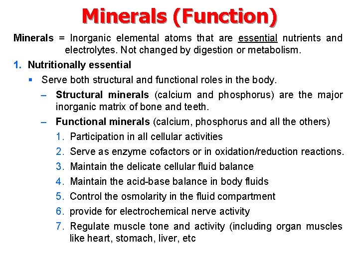 Minerals Minerals in human body More than 25
