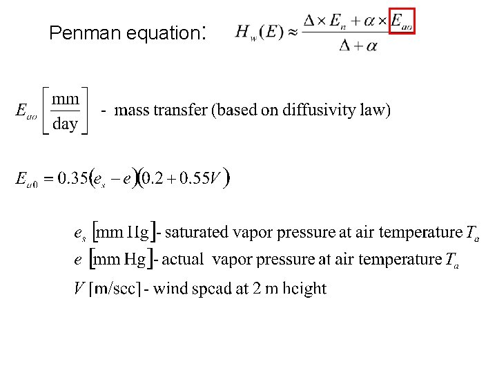 EVAPORATION Definition Process by which water is changed