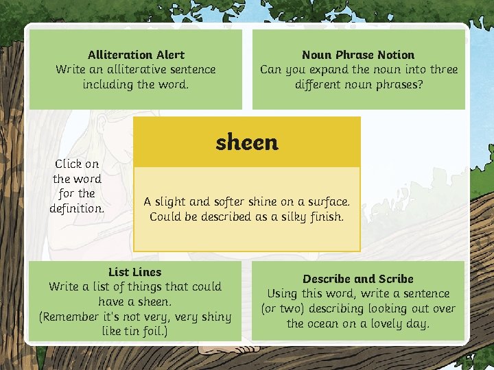 Alliteration Alert Write an alliterative sentence including the