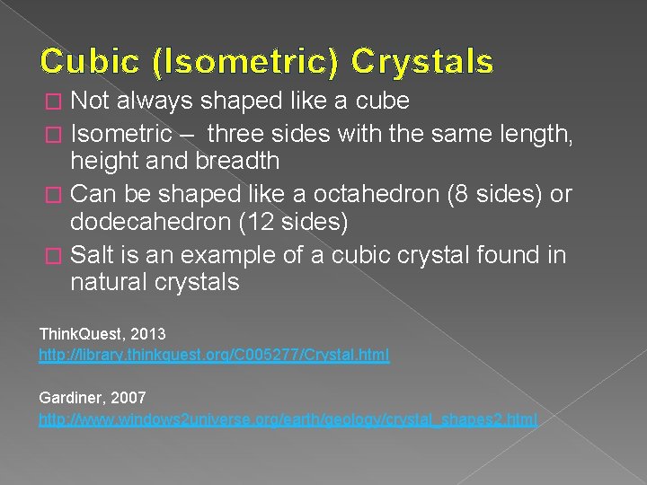 Crystals The 7 different types of Crystals Cubic