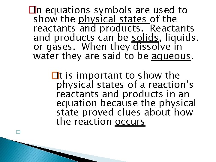 10 1 Reactions and equations Objectives Recognize evidence