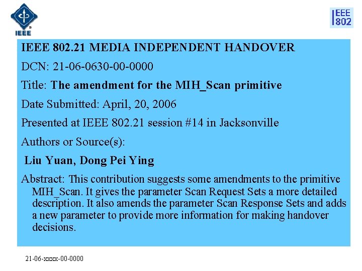 IEEE 802 21 MEDIA INDEPENDENT HANDOVER DCN 21