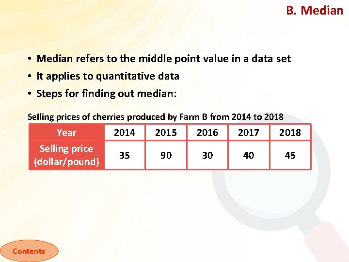 Contents A Mean B Median C Mode Choose
