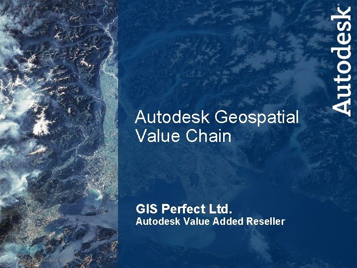 Autodesk Geospatial Alternate Title Slide Value Chain Presentation