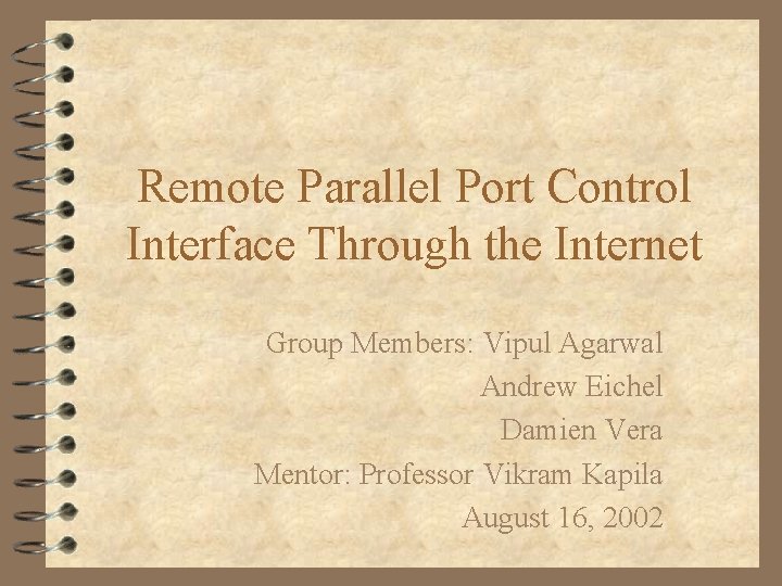 Remote Parallel Port Control Interface Through the Internet