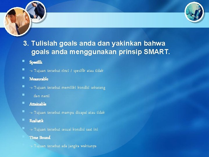 GOAL SETTING LOGO Orang sukses memiliki tujuan dan