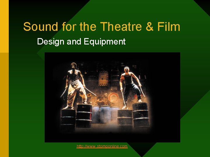 Sound for the Theatre Film Design and Equipment