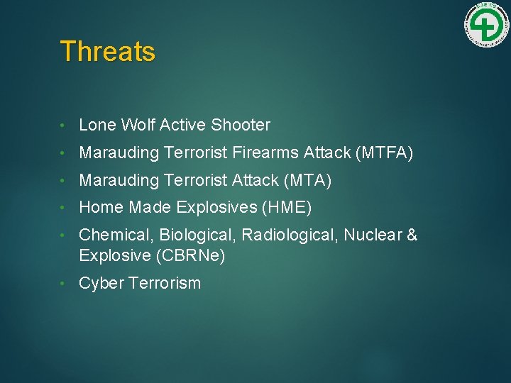 Current Threats BASICS Education October 2017 Aim To