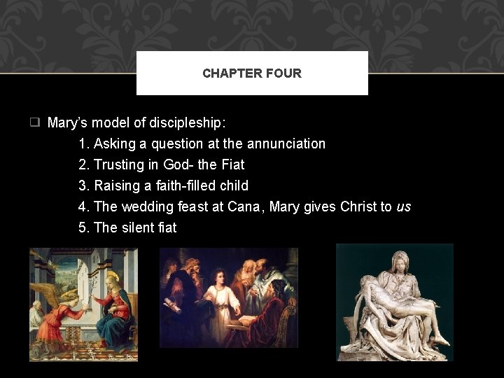 CHAPTER FOUR Mary and Discipleship CHAPTER FOUR Mary