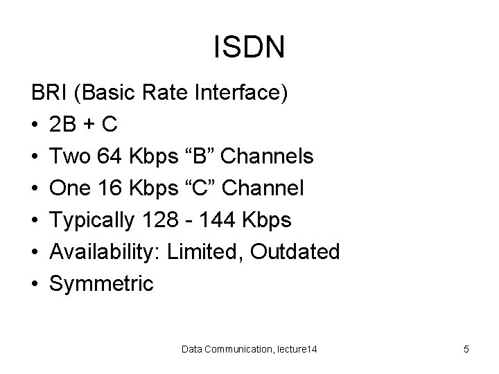 Lecture 14 DSL Technology Digital Subscriber Line Ref