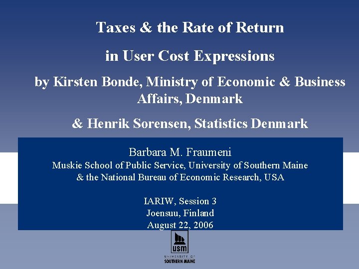 Taxes the Rate of Return in User Cost