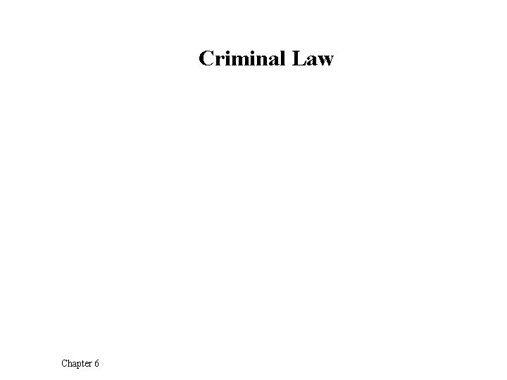 Civil and Criminal Law Compared Chapter 6 Tort