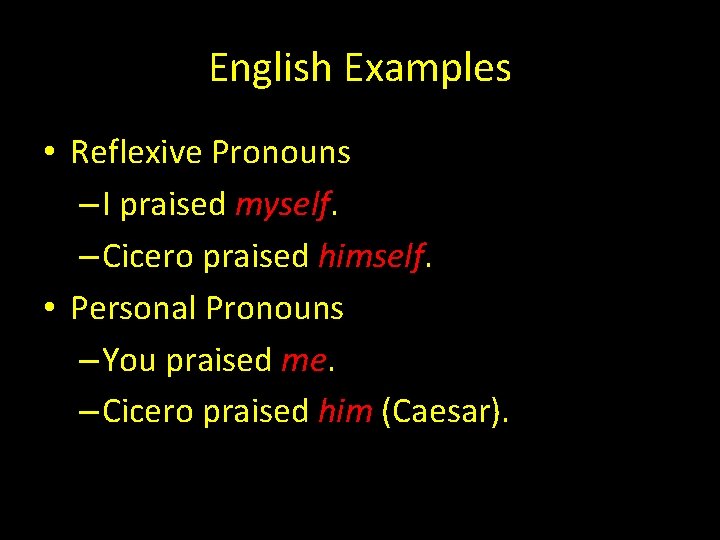 Chapter 13 Reflexive Pronouns and Possessives Intensive Pronoun