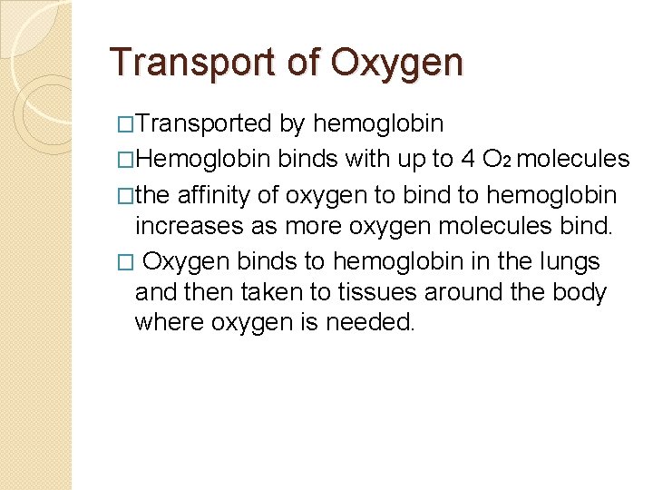 Oxygen Dissociation Curve By Fahad Akram Transport of