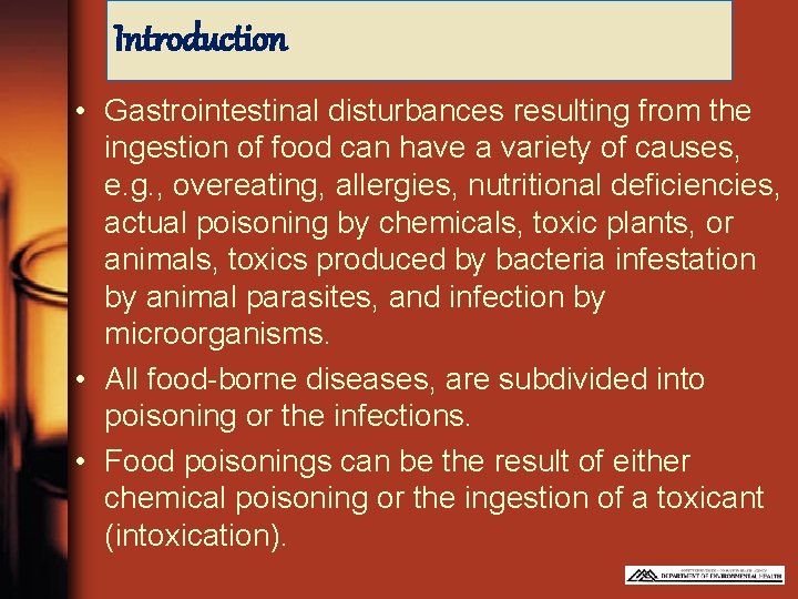 FOODBORNE ILLNESS Introduction Gastrointestinal disturbances resulting ...