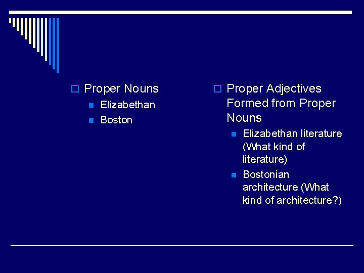 Adjectives o Adjectives add description and other kinds