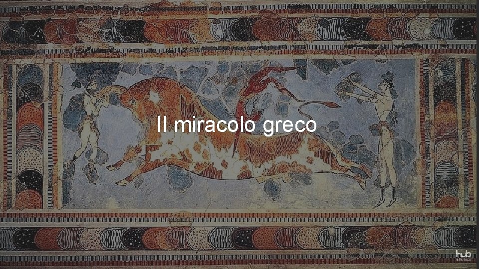 Il miracolo greco La civilt di Creta IL