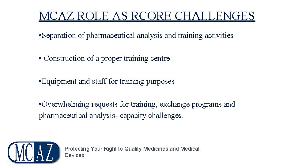 The role of MCAZ as the Regulatory Centre