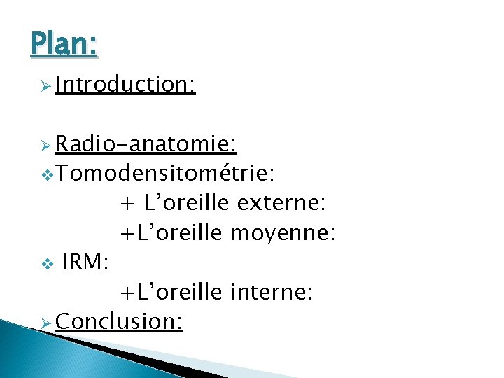 Radioanatomie TDM et IRM du rocher R Labbioui