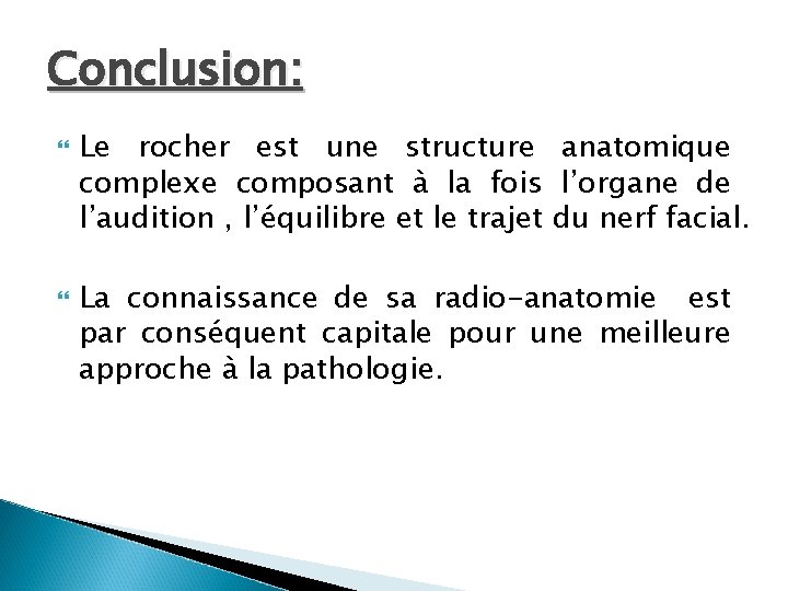 Radioanatomie TDM et IRM du rocher R Labbioui