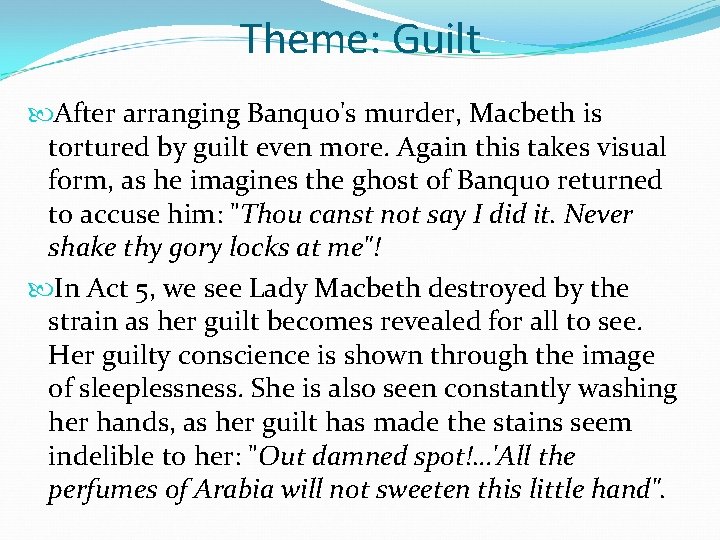 Macbeth Themes Appearance versus Reality The reality of