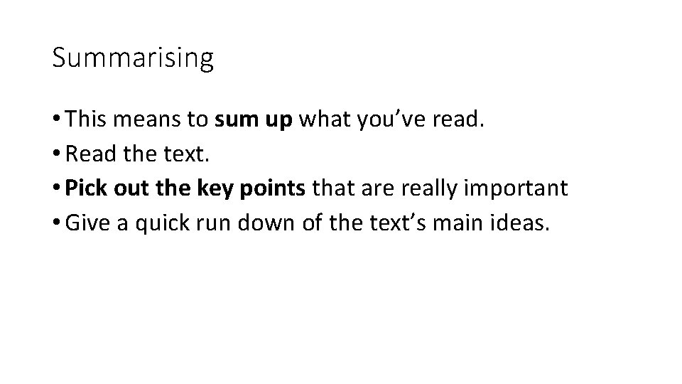 WALT summarise ideas from a text 1What type