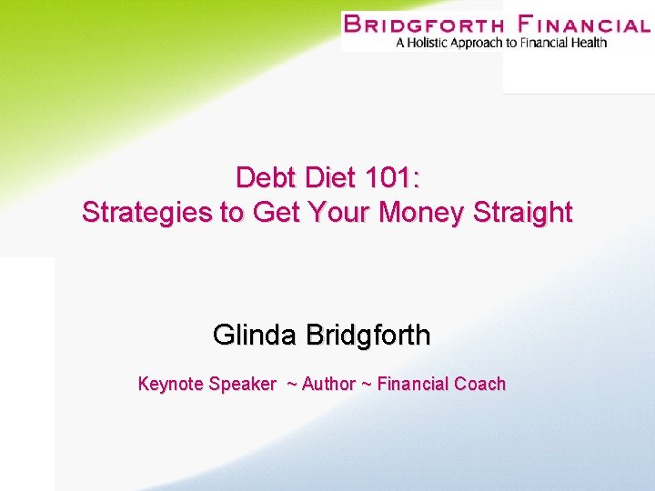 Debt Diet 101 Strategies to Get Your Money