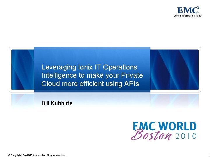 Leveraging Ionix IT Operations Intelligence to make your