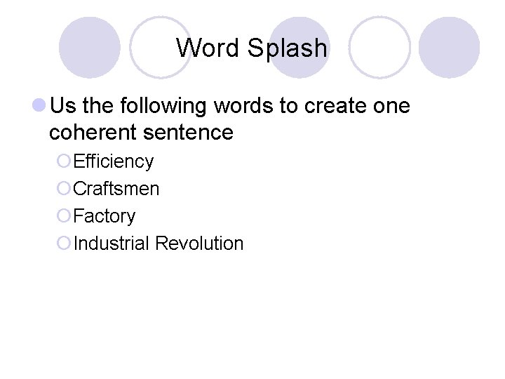 Word Splash l Us the following words to