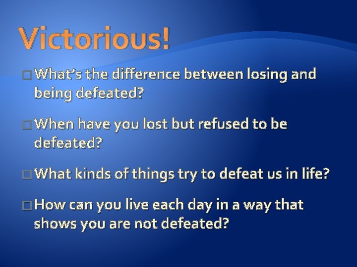 LIVING BEYOND YOURSELF Victorious ROMANS 7 20 8