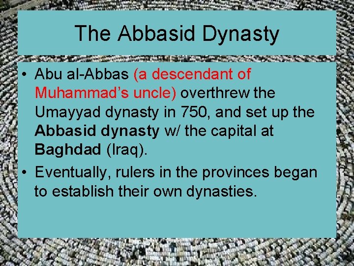 Section 2 The Arab Empire and Its Successors