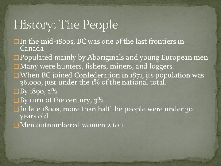 British Columbias Economy Then and Now History The
